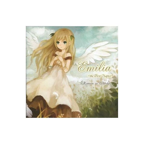 商品名：中古同人音楽CDソフト Emilia -the First Chapter-[初回版] / Roman so WordsRoman so WordsRSW-002メディア：プレスCD 1.Aria 〜Emilia sing ”WIS...