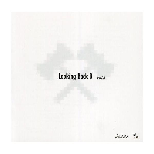 商品名：中古同人音楽CDソフト Looking Back B vol.1 / BassyBassyBASH-019メディア：プレスCD