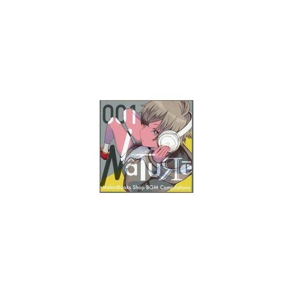 商品名：中古同人音楽CDソフト MelonBooks Shop BGM Compilations：001 -Nature- / メロンブックスメロンブックスMBCD-0030メディア：プレスCD メロンブックス店内BGM(2017年4月〜7...