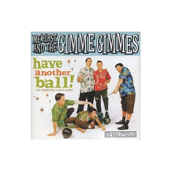 商品名：中古輸入洋楽CD ME FIRST AND THE GIMME GIMMES / haveanother ball![輸入盤]FAT729-2used0130_cd