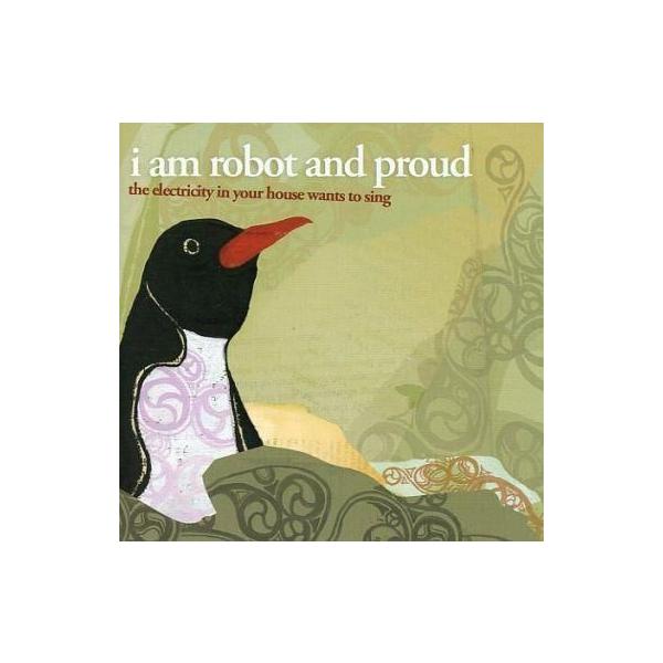 商品名：中古輸入洋楽CD i am robot and proud / the electricity in your house wants to sing.[輸入盤]DLR168used0130_cd