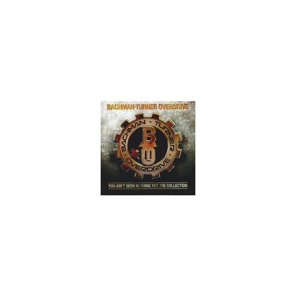 商品名：中古輸入洋楽CD BACHMAN TURNER OVERDRIVE / You Ain’t Seen Nothing Yet： The Collection[輸入盤]SPEC2124used0130_cd