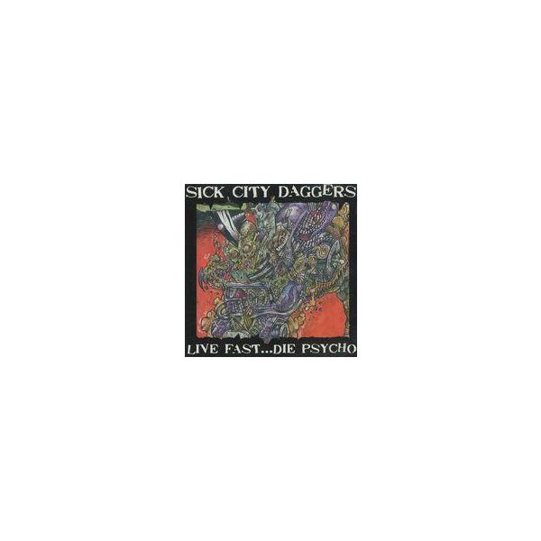 商品名：中古輸入洋楽CD SICK CITY DAGGERS / LIVE FAST...DIE PSYCHO[輸入盤]used0130_cd