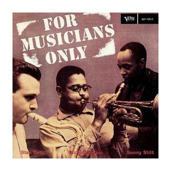 商品名：中古輸入ジャズCD DIZZY GILLESPIE / STAN GETZ / SONNY STITT / FOR MUSICIANS ONLY[輸入盤]837435-2used0130_cd