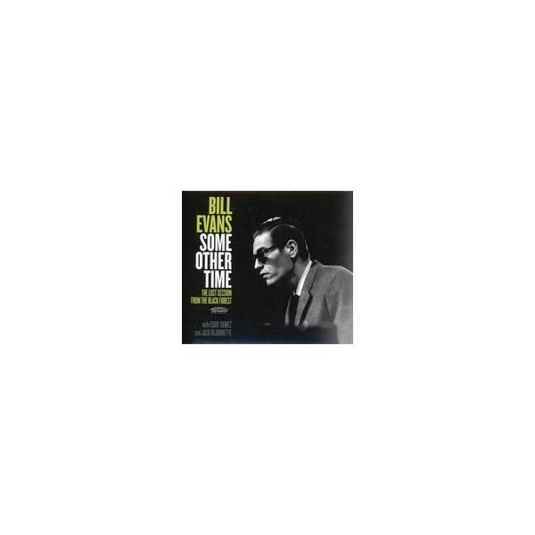 商品名：中古輸入ジャズCD BILL EVANS / SOME OTHER TIME -THE LOST SESSION FROM THE BLACK FOREST-[輸入盤]HCD-2019[商品仕様]・CD2枚組み・ブックレット付き・デ...