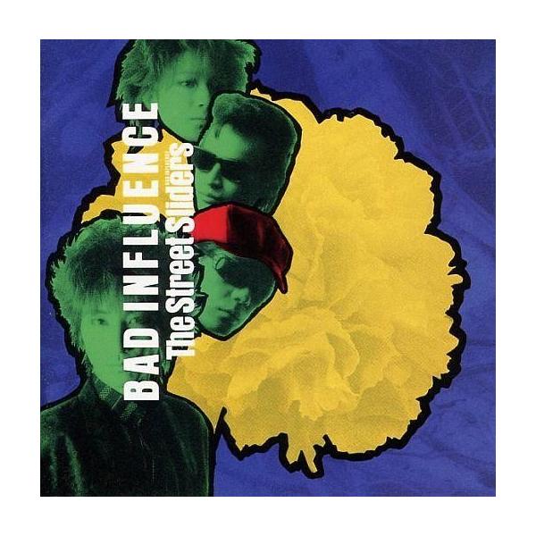 商品名：中古邦楽CD ストリート・スライダーズ / BAD INFLUENCE(廃盤)ESCB-1583(1)ダイアモンドをおくれよ(2)ドント・ウォナ・ミス・ユー(3)イージー・アクション(4)ベイビー・途方に暮てるのさ(5)道(6)サン...
