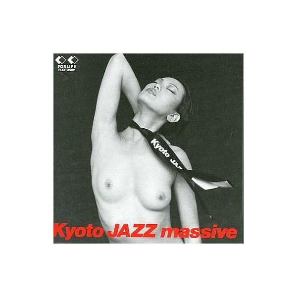 商品名：中古邦楽CD KYOTO JAZZ MASSIVE / KYOTO JAZZ MASSIVEFLCF-3502(1)イントロ(B-BANDJ&amp;OHTSUKA)(2)ヴァイブ・ピー・エム(ジャジー・ミックスト・ルーツ)(MON...