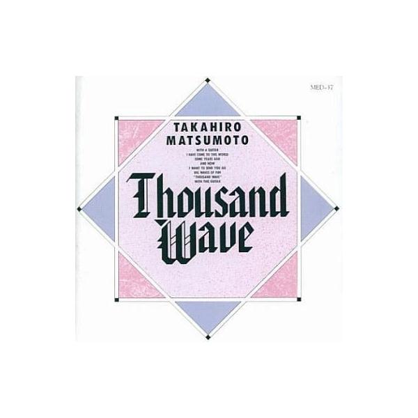 商品名：中古邦楽CD 松本孝弘 / Thousand Wave(廃盤)MED-37used0130_cd