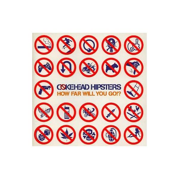 商品名：中古邦楽CD COKEHEAD HIPSTERS / HOW FAR WILL YOU GO!?(廃盤)TFCC-88108(廃盤)used0130_cd
