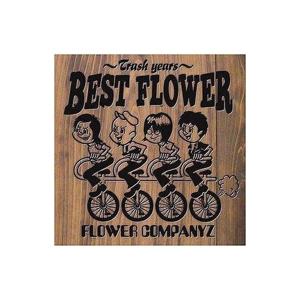 商品名：中古邦楽CD フラワーカンパニーズ/BEST FLOWER〜TRASH YEARS〜TXCA-19(1)春の手前(2)馬鹿の最高(3)深夜高速(4)東京タワー(5)真冬の盆踊り(6)YES,FUTURE(7)雨(8)永遠の田舎者(9...