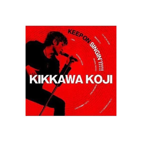 商品名：中古邦楽CD 吉川晃司 / KEEP ON SINGIN’〜日本一心〜[DVD付初回限定盤]UMCF-9599[1](1)ジェラシーを微笑みにかえて(Live ver.)(2)RAIN-DANCEがきこえる 2011(3)1990(...