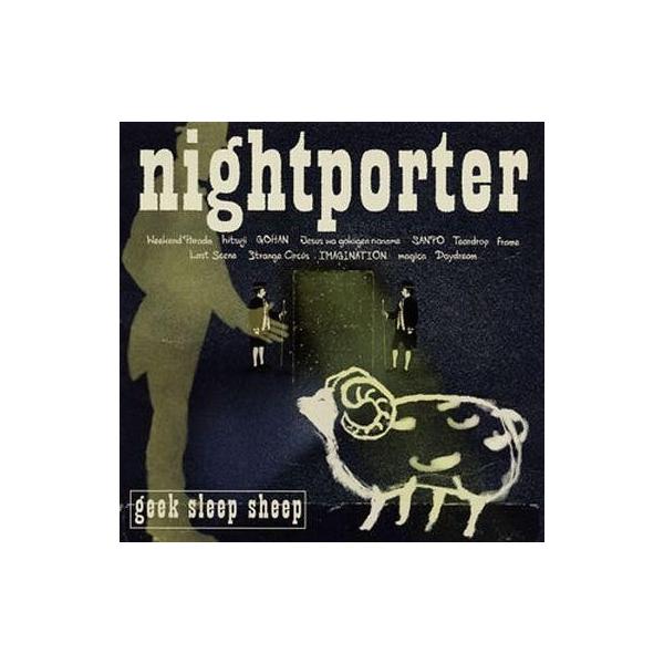 商品名：中古邦楽CD geek sleep sheep / nightporterTYCT-60022(1)Weekend Parade(2)hitsuji(3)GOHAN(4)Jesus wa gokigen naname(5)SANPO...
