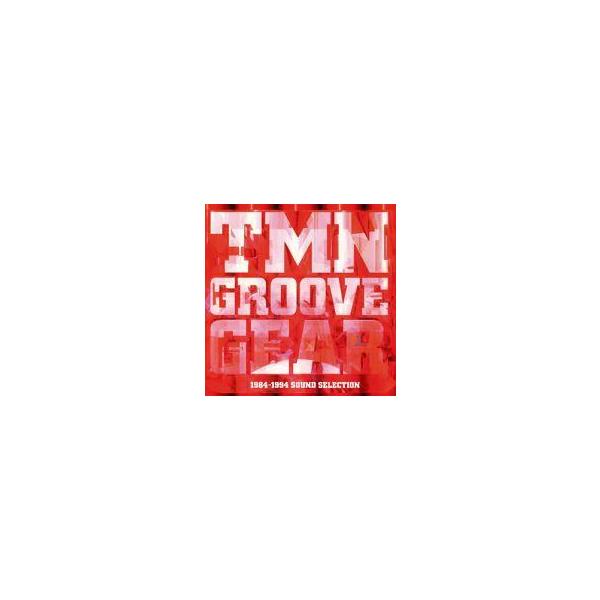 商品名：中古邦楽CD TM NETWORK / TMN GROOVE GEAR 1984-1994 SOUND SELECTIONMHCL-30259[1](1)INTRODUCTION(ANY TIME)(2)GET WILD(VER.0...