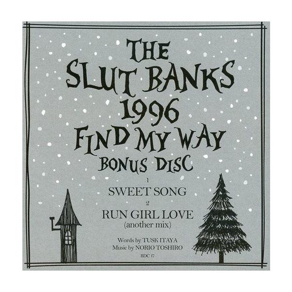 商品名：中古邦楽CD THE SLUT BANKS / 1996 FIND MY WAY BONUS DISCBDC-17こちらの商品は、アルバム「1996 FIND MY WAY」のタワーレコード・ローチケHMV先着購入者特典ボーナスCD...