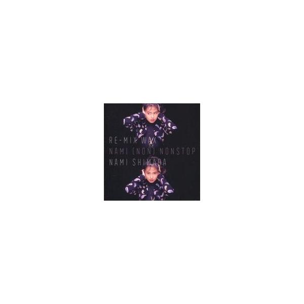商品名：中古邦楽CD 島田奈美 / RE-MIX WAX NAMI (NON)NONSTOPCOCP-40841(1)I'M ANGRY!(2)SUN SHOWER(3)HERE I GO AGAIN(4)TOKYO REFRESH(5)D...