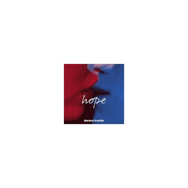 商品名：中古邦楽CD マカロニえんぴつ / hope[DVD付初回限定盤]TLTO-22[1](1)レモンパイ(2)遠心(3)ボーイズ・ミーツ・ワールド(4)ブルーベリー・ナイツ(5)hope(6)この度の恥は掻き捨て(7)Supernov...