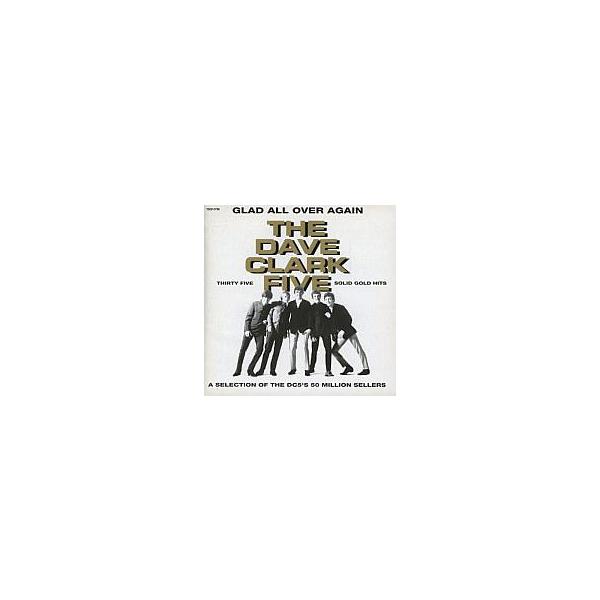 商品名：中古洋楽CD デイブ・クラーク・ファイブ / グラッド・オール・オーバー・アゲインTOCP-7796(1)グラッド・オール・オーヴァー(2)ドゥ・ユー・ラヴ・ミー(3)ビッツ・アンド・ピーセス(4)カッコいい二人(5)ドント・レット...