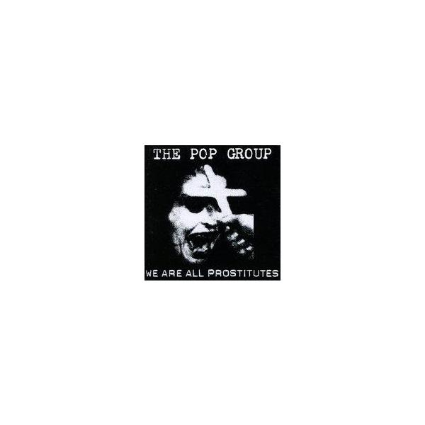 商品名：中古洋楽CD THE POP GROUP/WE ARE ALL PROSTITUTES(最後の聖戦)(生産中止)WPCR-1967(1)ウイ・アー・オール・プロスティテューツ(2)ブラインド・フェイス(3)ジャスティス(4)アムネス...
