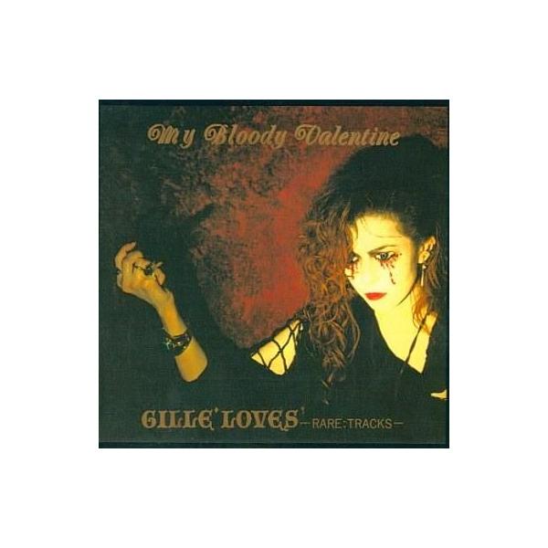 商品名：中古洋楽CD My Bloody Valentine/GILLE LOVES -RARE：TRACKS-GRI-006used0130_cd