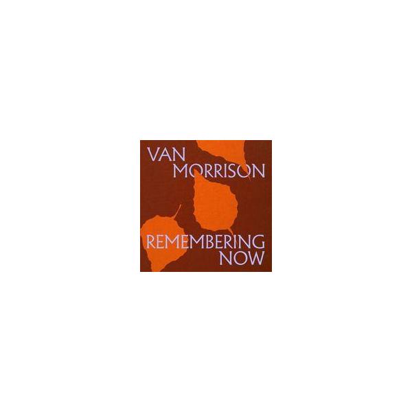 商品名：中古洋楽CD ヴァン・モリソン / Remembering Now(SHM-CD)UICB-1033(1)DOWN TO JOY(2)IF IT WASN'T FOR RAY(3)HAVEN'T LOST MY SENSE OF W...