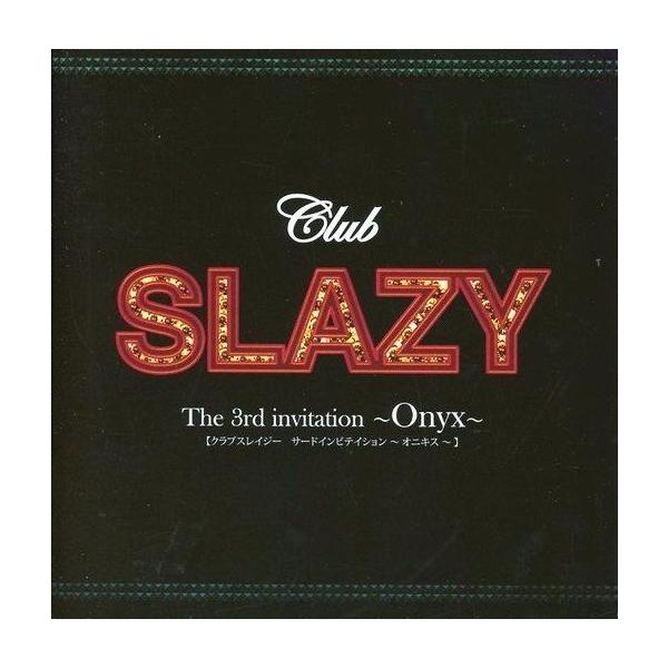 商品名：中古ミュージカルCD Club SLAZY The 3rd invitation 〜Onyx〜CLIE-15003used0130_cd