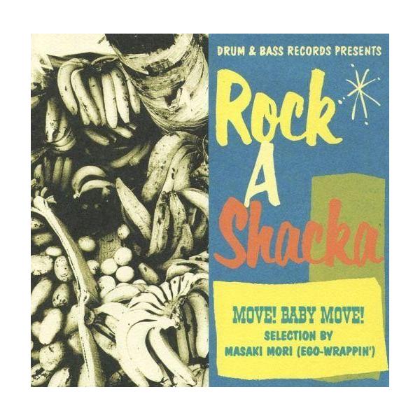 商品名：中古その他CD DRUM＆BASS RECORDS PRESENTS ROCK A SHACKA VOL.3 MOVE! BABY MOVE! SELECTION BY MASAKI MORI(EGO-WRAPPIN’)UPCH-1...