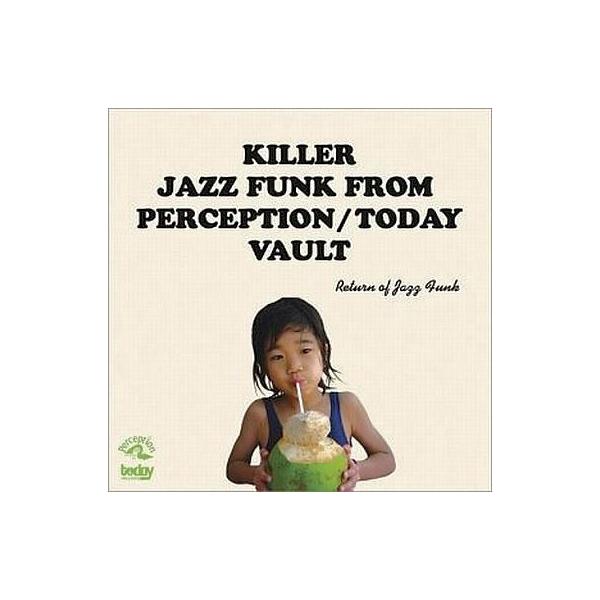 商品名：中古ジャズCD オムニバス / リターン・オブ・ジャズ・ファンク〜キラー・ジャズ・ファンク・フロム・パーセプション〜PCD-4278(1)FATBACKIN'(THE FATBACK BAND)(2)OUR FUTURE(LUCKY...