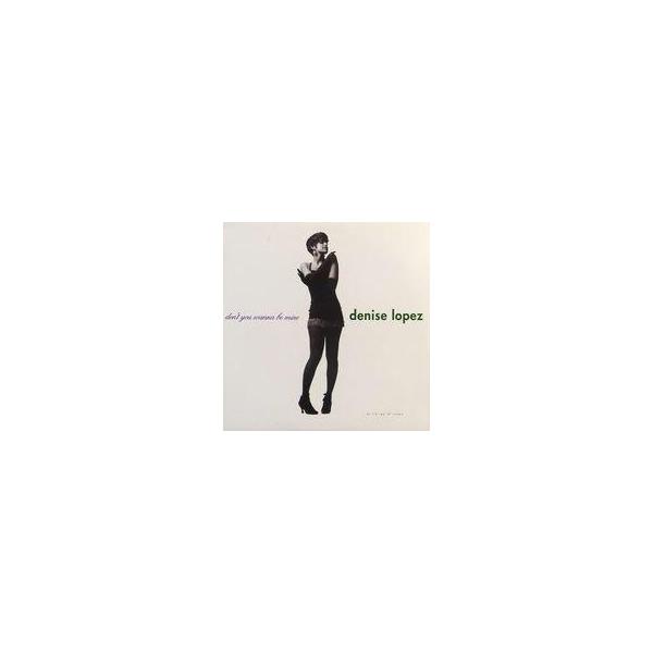 商品名：中古LPレコード Denise Lopez / Don’t You Wanna Be Mine[輸入盤]0007502170431