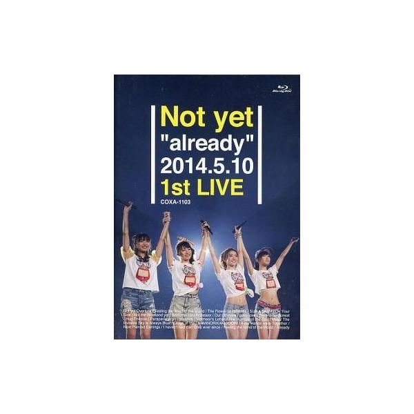 商品名：中古邦楽Blu-ray Disc Not yet already 2014.5.10 1st LIVE COXA-1103