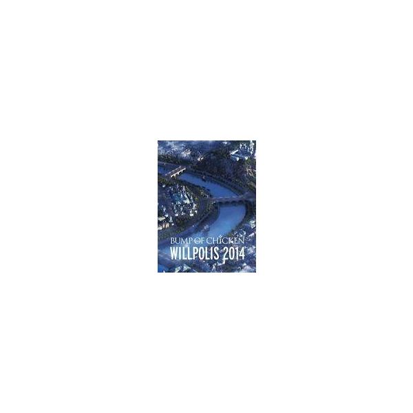 商品名：中古邦楽Blu-ray Disc BUMP OF CHICKEN/WILLPOLIS 2014 [通常盤]TFXQ-78118