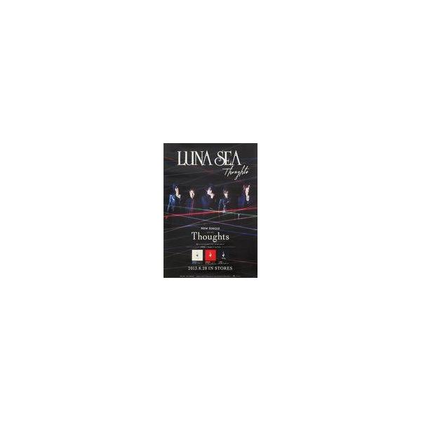 商品名：中古ポスター B2販促ポスター LUNA SEA 「CD Thoughts」商品解説■LUNA SEA シングル「Thoughts」の販促ポスターです。【商品詳細】サイズ：B2