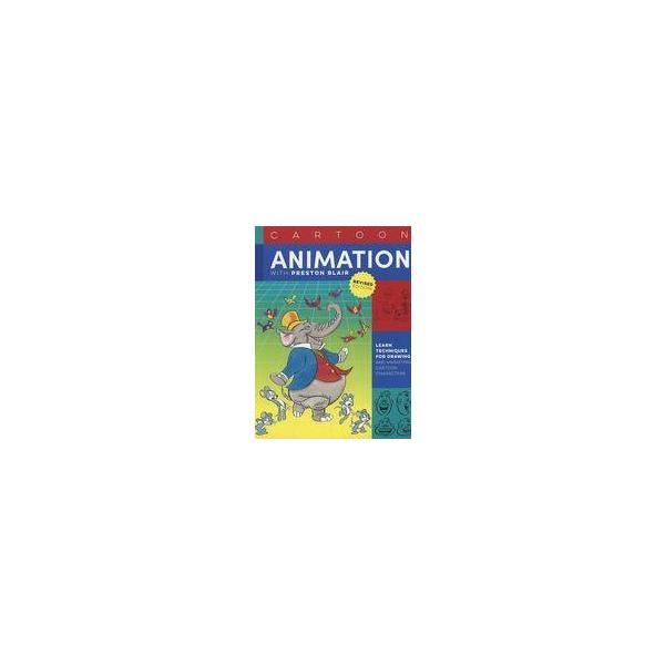 商品名：中古単行本(実用) ≪洋書≫ Cartoon Animation with Preston Blair、Revised Edition!： Learn techniques for drawing and animating car...