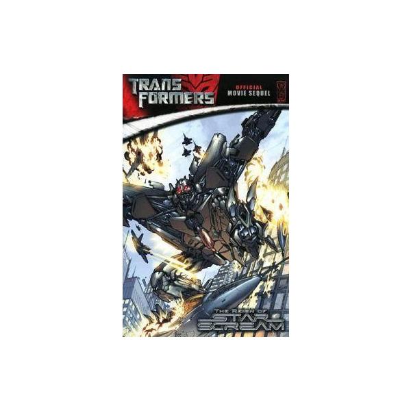 商品名：中古海外コミック ≪アメコミ≫ Transformers Official Movie Sequel： The Reign of Starscream / Chris Mowry英語版