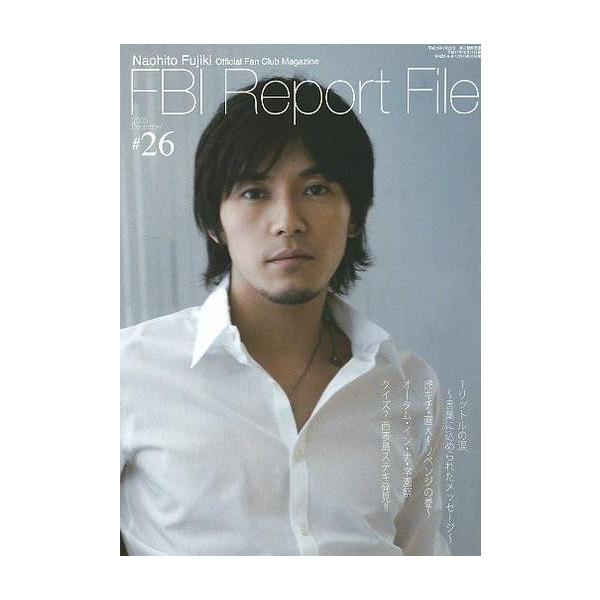 商品名：中古アイドル雑誌 FBI REPORT FILE #26藤木直人会報誌