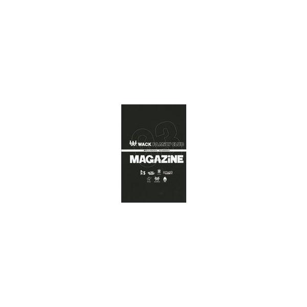 商品名：中古アイドル雑誌 WACK FAMiLY CLUB MAGAZINE Vol.03WACK所属アーティスト会報誌