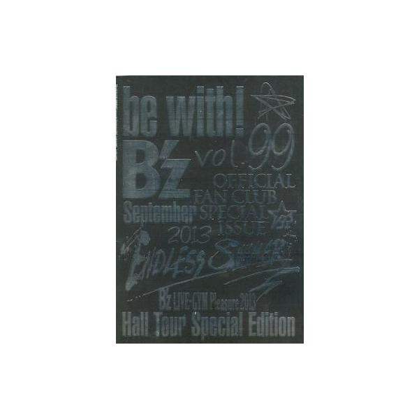 商品名：中古アイドル雑誌 be with! VOL.99B’z会報誌
