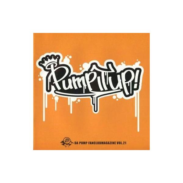 商品名：中古アイドル雑誌 PUMP IT UP! VOL.21DAPUMR FAN CLUB MAGAZINE
