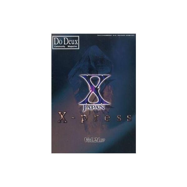 商品名：中古アイドル雑誌 X-JAPAN X-PRESS VOL.21.57X-JAPAN会報誌/Do Deux Community Magazine/PSYCHEDELICVIOLENCECRIMEOFVISUALSHOCK