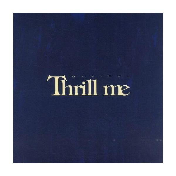 商品名：中古パンフレット ≪パンフレット(舞台)≫ パンフ)Thrill me スリル・ミー2012年7月15日(日)〜29(日) 東京：天王州銀河劇場/2012年8月8日(水) 大阪：サンケイホール