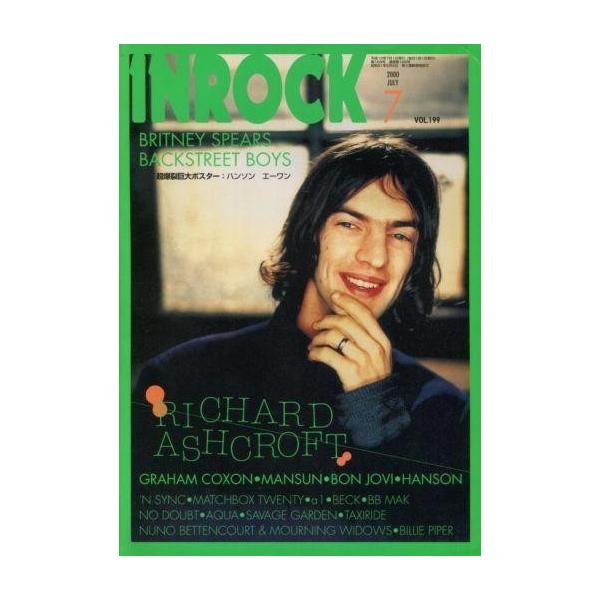 商品名：中古音楽雑誌 INROCK 2000/7 VOL.199 インロックRICHARD ASHCROFT/BRITNEY SPEARS