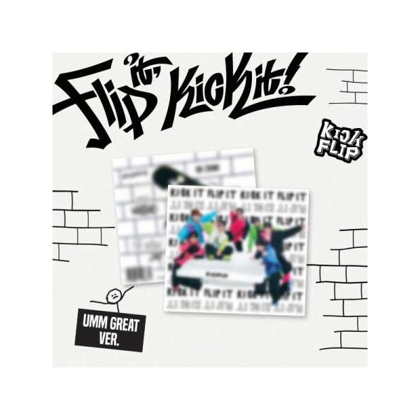 【2025/1/20 韓国発売】KickFlip キックフリップ 1ST MINI ALBUM 【Flip it, Kick it!】 Umm Great ver.  韓国版 1集 ミニ アルバム ゲフン アマル ドンファ ジュワン ミンジ...