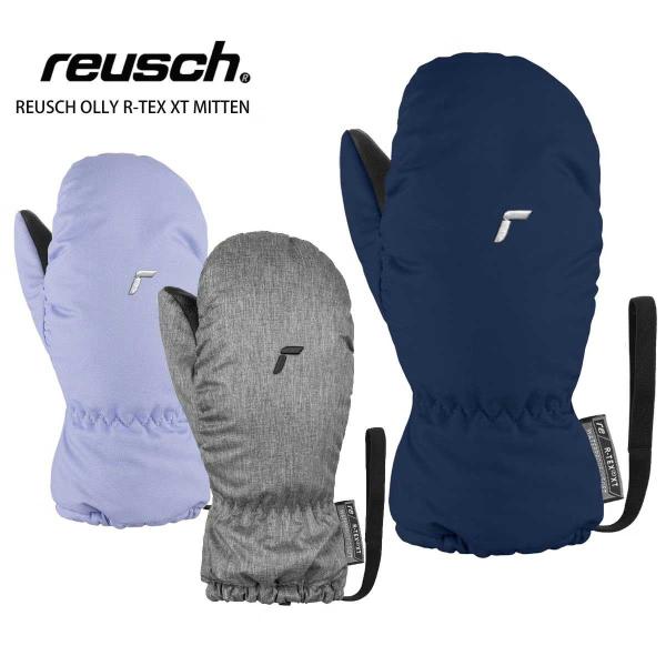 【発売日：2026年11月30日】REUSCH ロイシュ スキーグローブ■6185588OLLY R-TEX XT MITTENオリー アールテックス エックスティー ミトンカラー■6605 グレイメランジ■4479 ドレスブルー■3310...