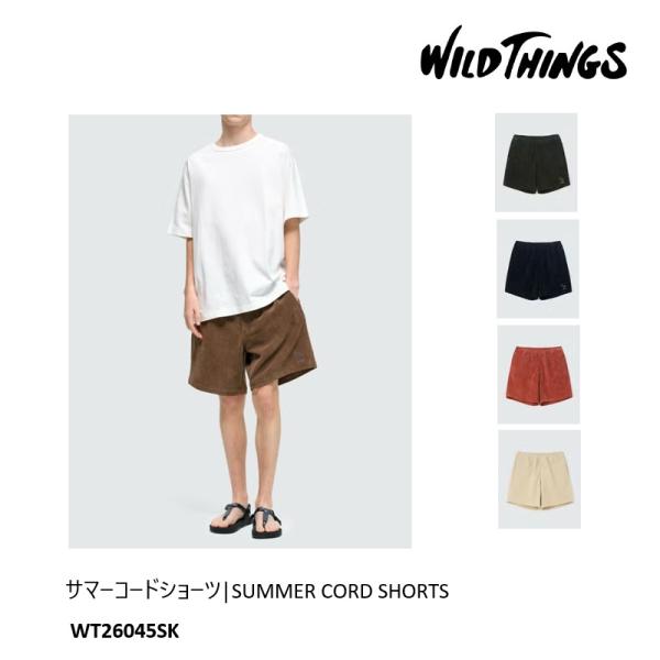 品番　  WT26045SKSUMMER CORD SHORTS今期のSUMMER CORD SHORTSは、快適性を追求しストレッチ入りの素材へとアップデート。サマーコーデュロイ特有の豊かな表情はそのままに、優れた伸縮性を加えることで、ア...
