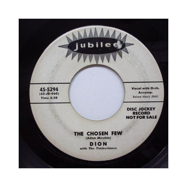 b/w Out In The Colorado (US/Jubilee-5294/'57 Promo Black Spike Oval Logo White Label 45)天才シンガー「ディオン」、「ザ・ベルモンツ」を率いる以前の'57...