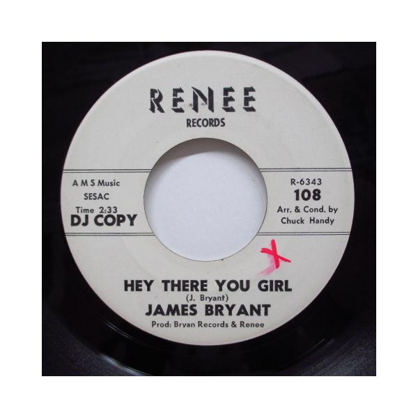 (US/Renee-108/'64 Black Logo Promo White Label 45)マイナーSOULシンガー「ジェイムス・ブライアント」、'64年シカゴ・マイナーRenee社から発表の、充実ホーン入り・ミッドテンポ・怪メロ・...