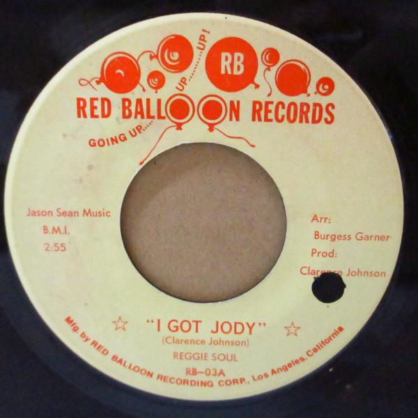 (US/Red Balloon RB-03A, 01B/'71 Orig.Red Logo Cream Label 45) シカゴ・マイナー男性ソウル・シンガー「レジー・ソウル」、元The Chi-LitesのClarence Johnso...