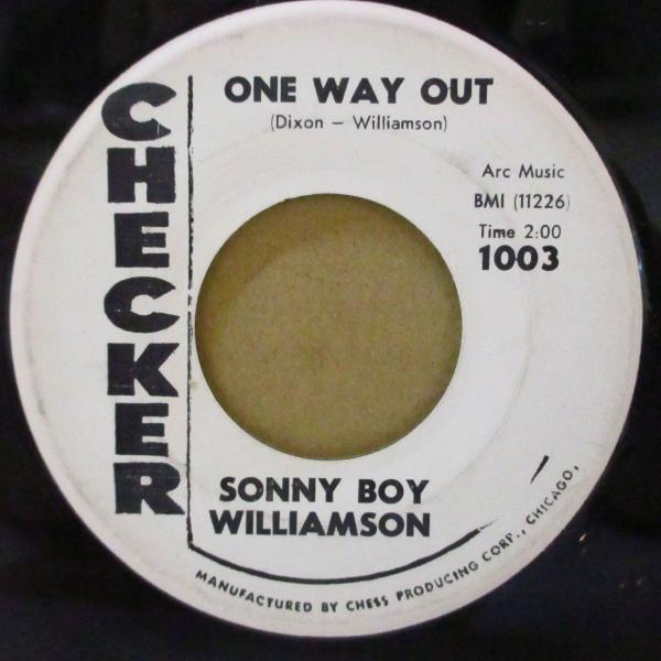 b/w Nine Below Zero (US/Checker-1003/'62 Promo Black Logo Side White Label 45)ブルースハープ・ロッカー巨匠「ソニー・ボーイ・ウイリアムソン」、アルバムタイトルにも...