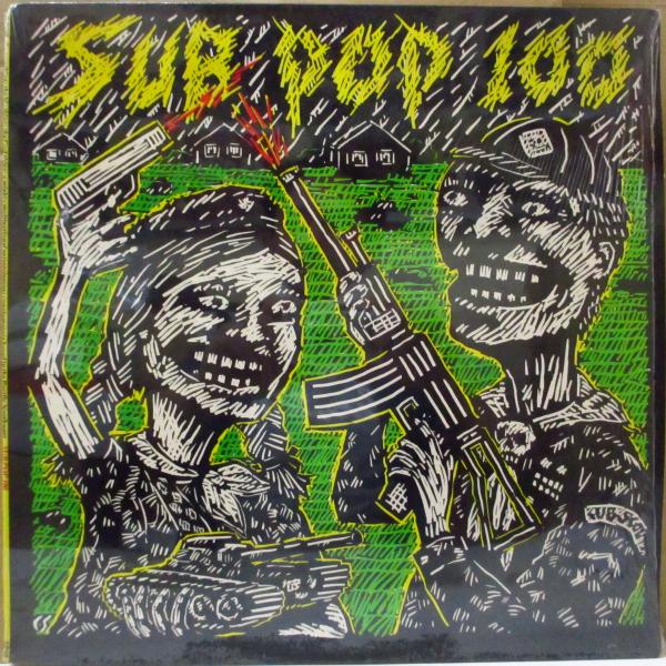 (US/Sub Pop SP-10/'86 Orig.Limited 5,000 Yellow Label LP+Insert) US名門Sub Pop企画'86年コンピレーション。Steve Albini、Scratch Acid、Wip...