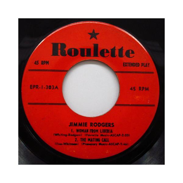 (US/Roulette EPR-1-303/’57 Orig.Black Logo Red Label 4-Track EP)'57年大ヒット「Honecomb」で有名なカントリー・ロッカー「ジミー・ロジャース」、'57年デビューアルバム...