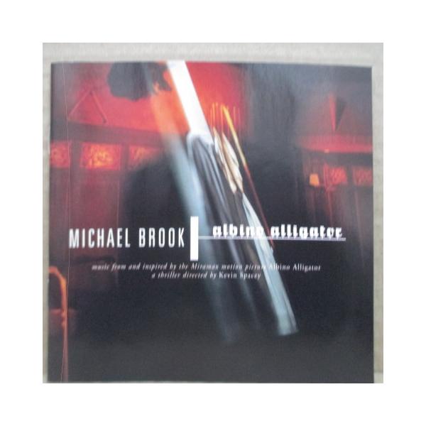 (US/4AD 9 46504-2/97.Orig.CD) ブライン・イーノらとの共演でも知られる、カナダ出身の作曲家/プロデューサー「マイケル・ブルック」が96年公開の映画「アルビノ・アリゲイター」のために作成したサウンドトラック。ムーデ...